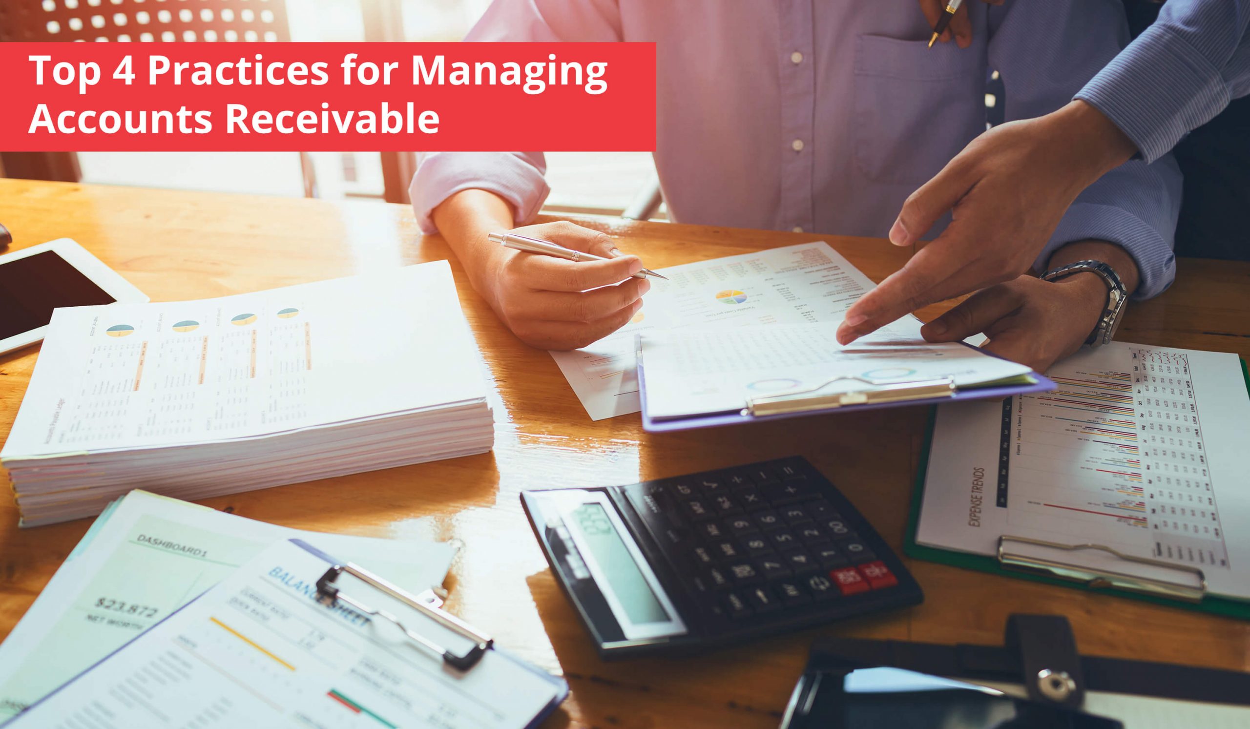 Top 4 Practices for Managing Accounts Receivable - Zikzuk